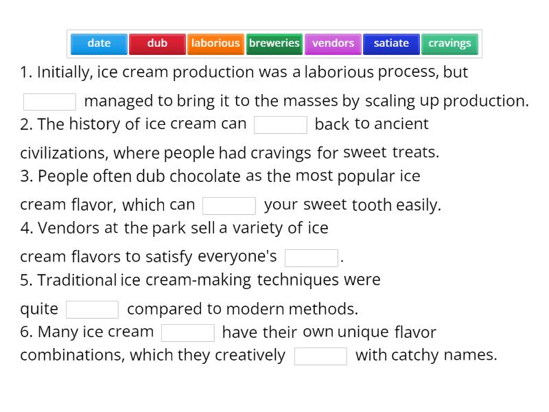 How did ancient civilizations make ice cream? TedEd - Complete the sentence