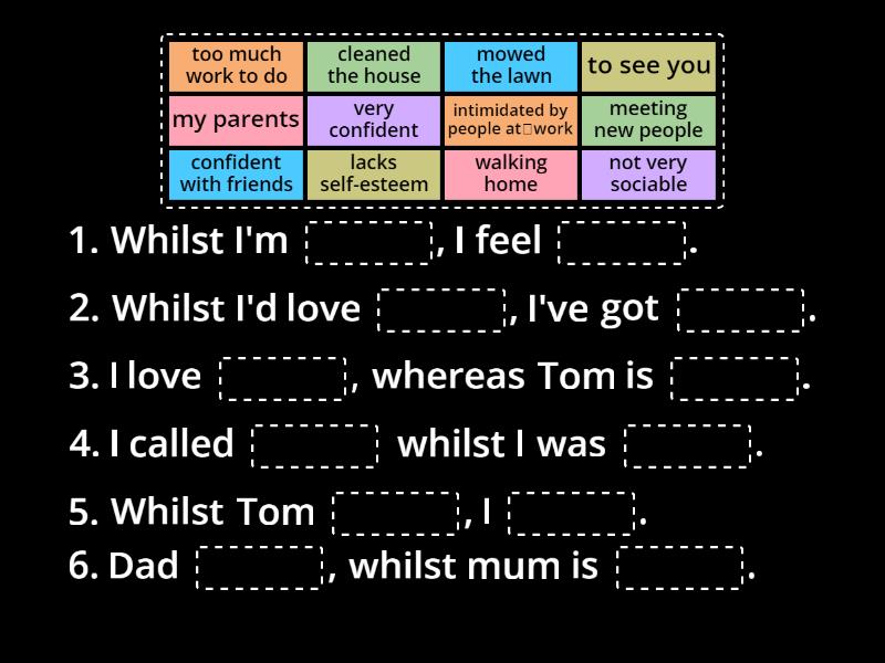 While, whereas and whilst - Complete the sentence