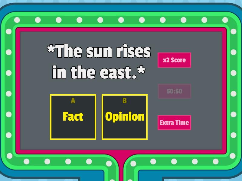 Fact or Opinion - Gameshow quiz