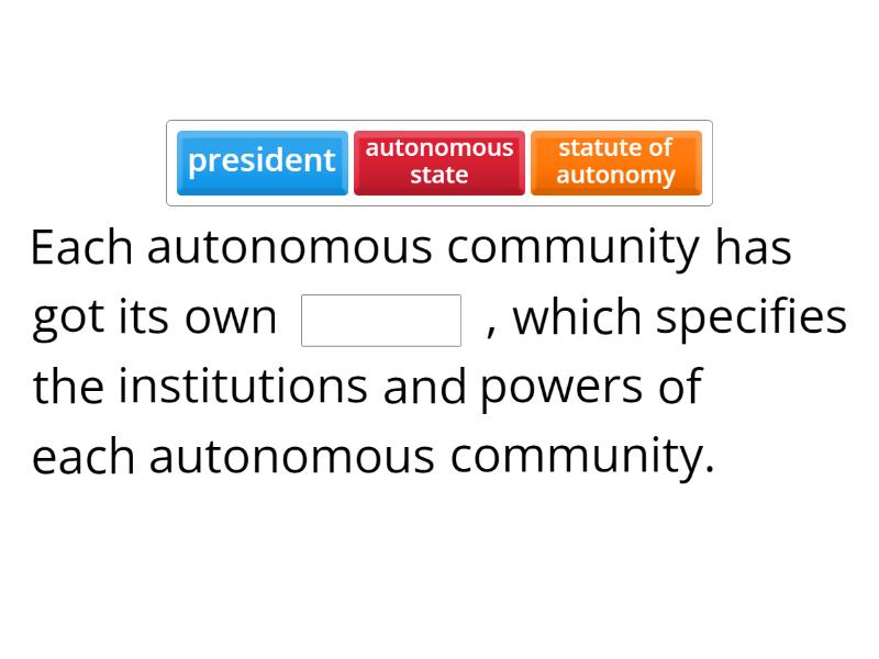Spain - Autonomous Communities - Complete the sentence