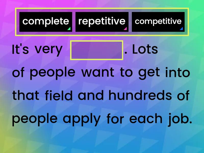 Describing Jobs: Adjectives (Part 2) - Completa la oración