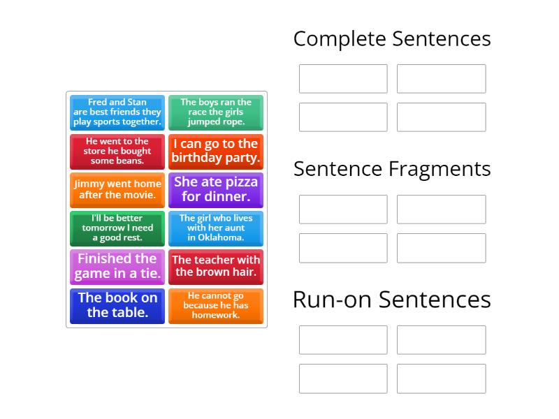 Complete sentences, Fragments, and Run-ons - Group sort