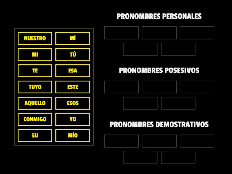 PRONOMBRES PERSONALES, POSESIVOS Y DEMOSTRATIVOS - Group sort