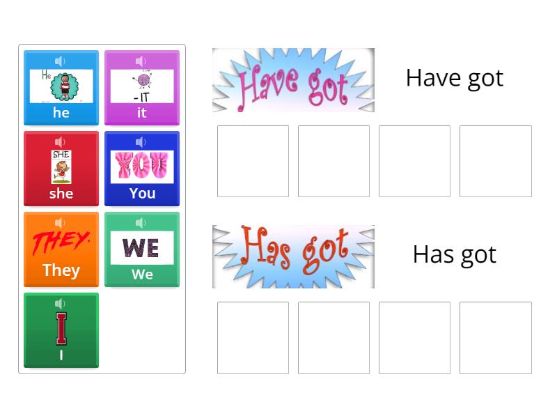 Have got X has got? - Group sort