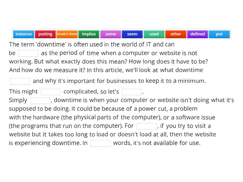 Explaining the term 'downtime' - Complete the sentence