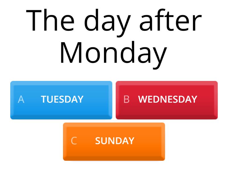DAYS OF THE WEEK - after & before - Quiz