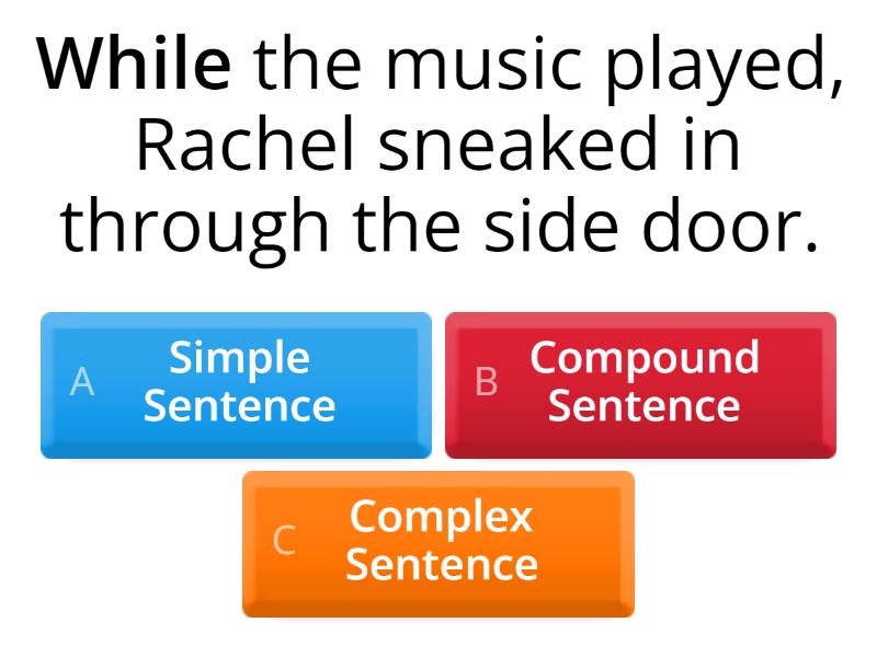 Simple, Compound and Complex Sentences - Quiz