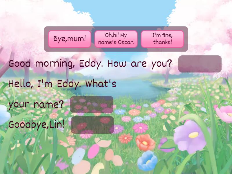 Welcome 1, Unit1,L1,ex 4 - Complete the sentence