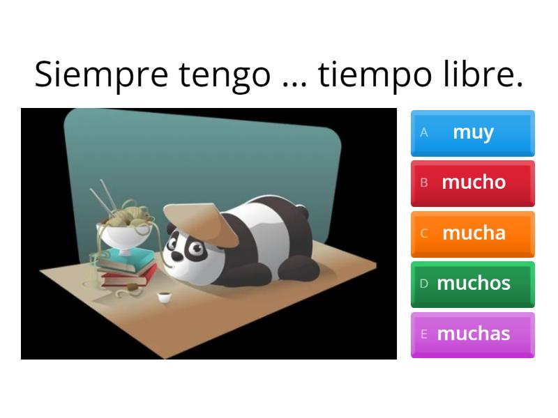 Muy, mucho/mucha - Quiz