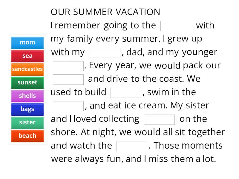 Our Summer Vacation - Complete the sentence