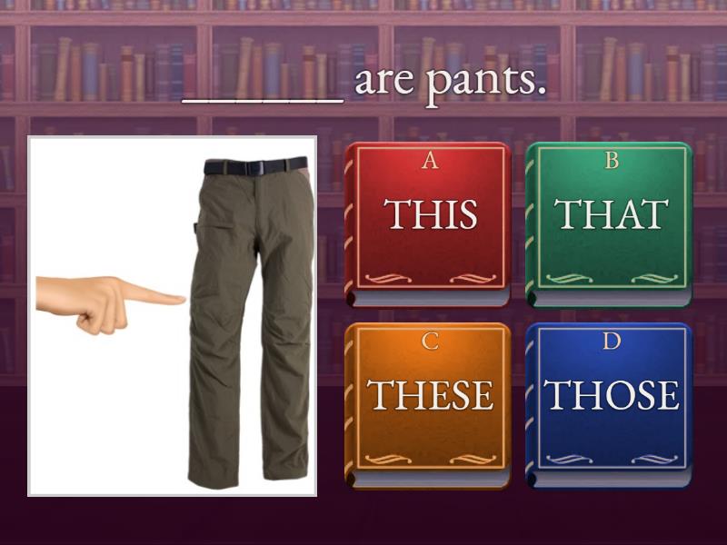THIS / THAT / THESE / THOSE - Test