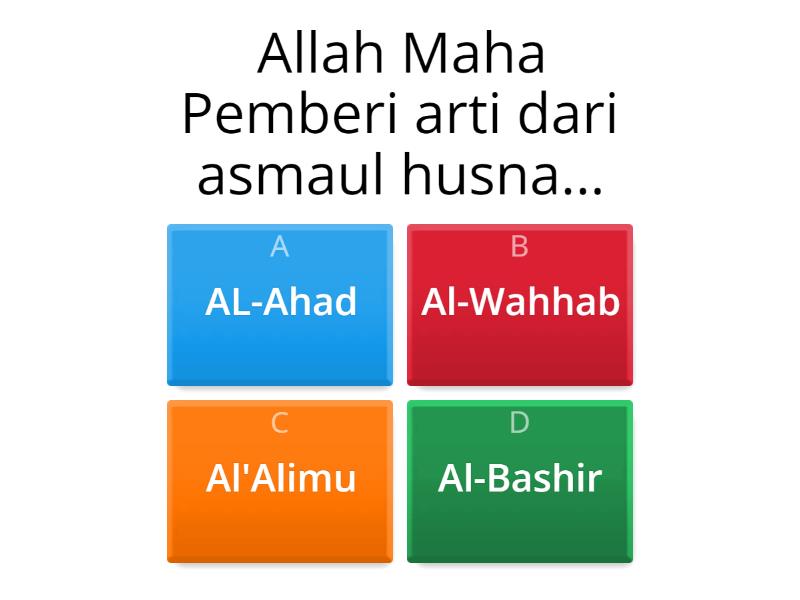 BAB 2 Asmaul Husna Al-Ahad dan Al-Wahhab - Quiz