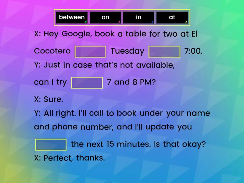 Prepositions / google assistant #1 - Complete the sentence