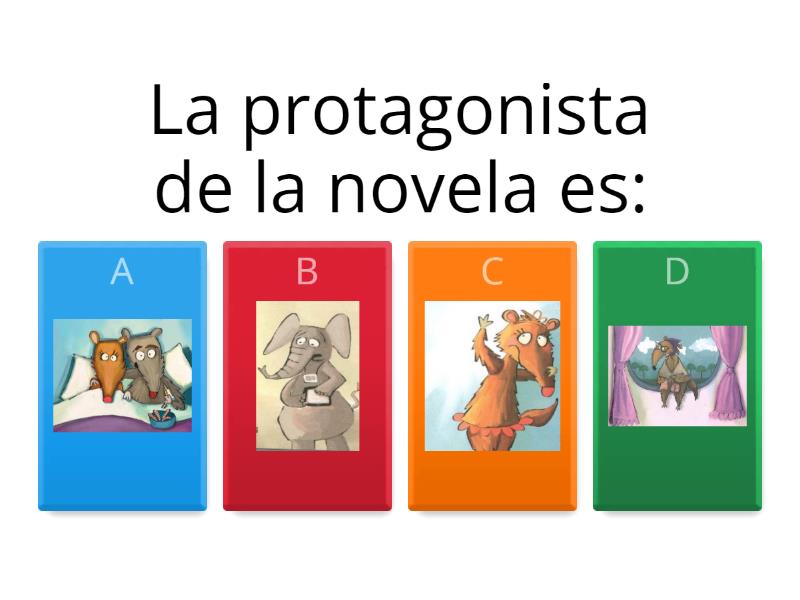 Tincuda-la-comadrejita-trompuda... Any - Quiz