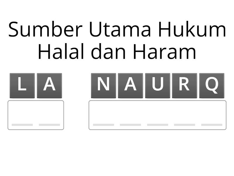 HUKUM HALAL DAN HARAM - Anagram