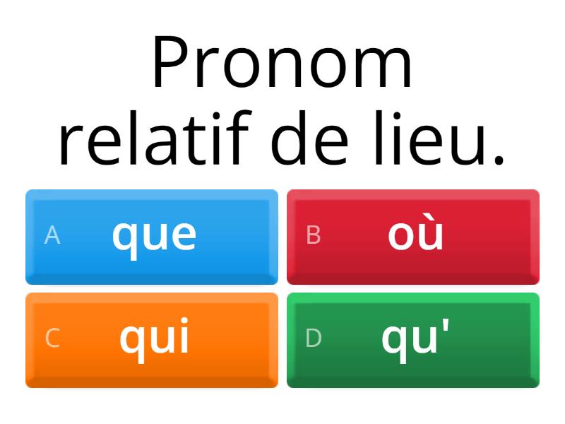 Les Pronoms Relatifs - Quiz