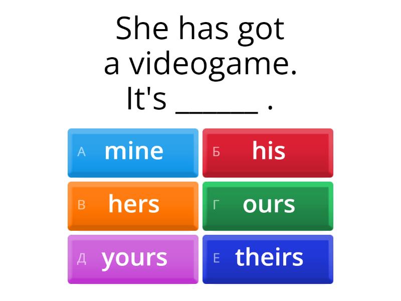 His/hers/mine/yours/ours/theirs - Quiz