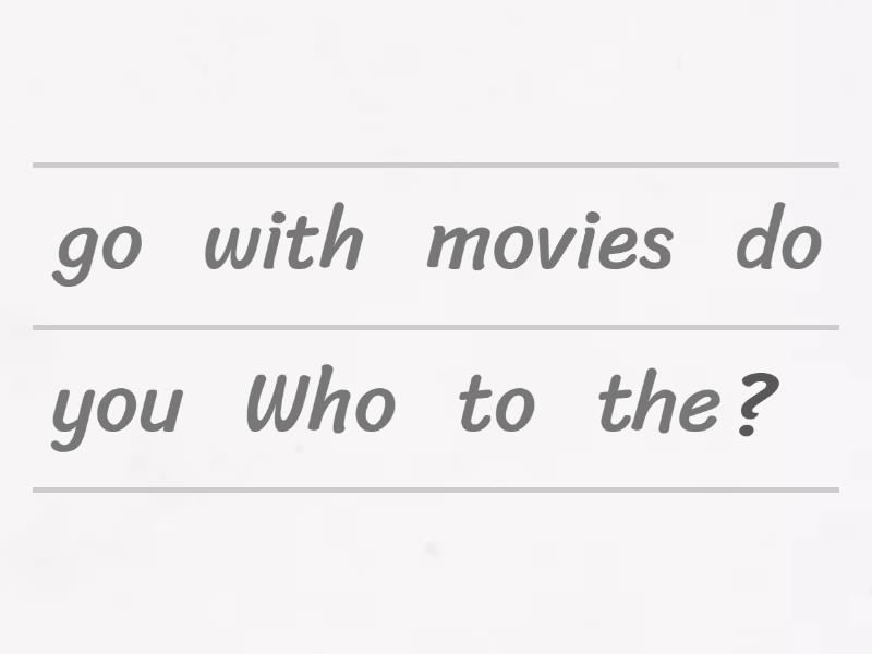 Wh questions - Structure Review - Reordenar