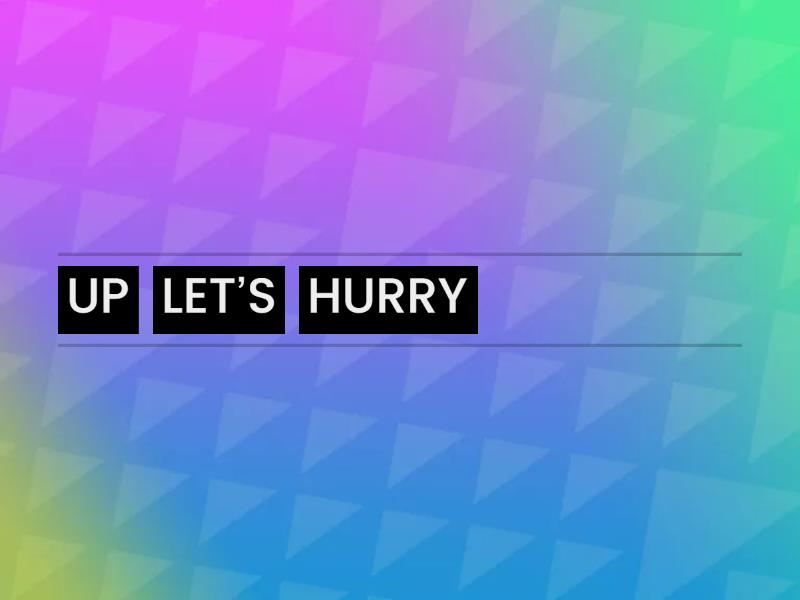 4. PRACTICE - Unjumble