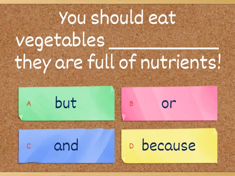 Conjunction (and, but, or, because) - Quiz