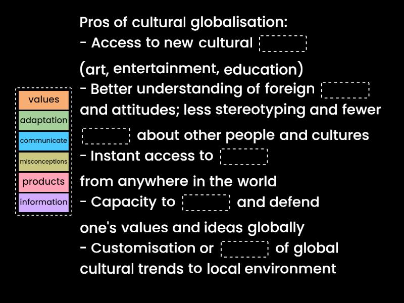 Pros and cons of cultural globalisation - Complete the sentence