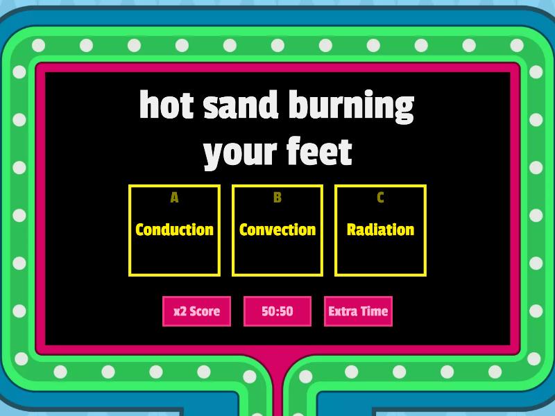 Conduction, Convection and Radiation - Gameshow quiz