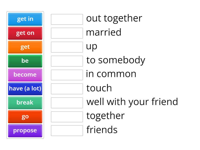 EF Int 5B. Relationships. Verb phrases 1 - Match up