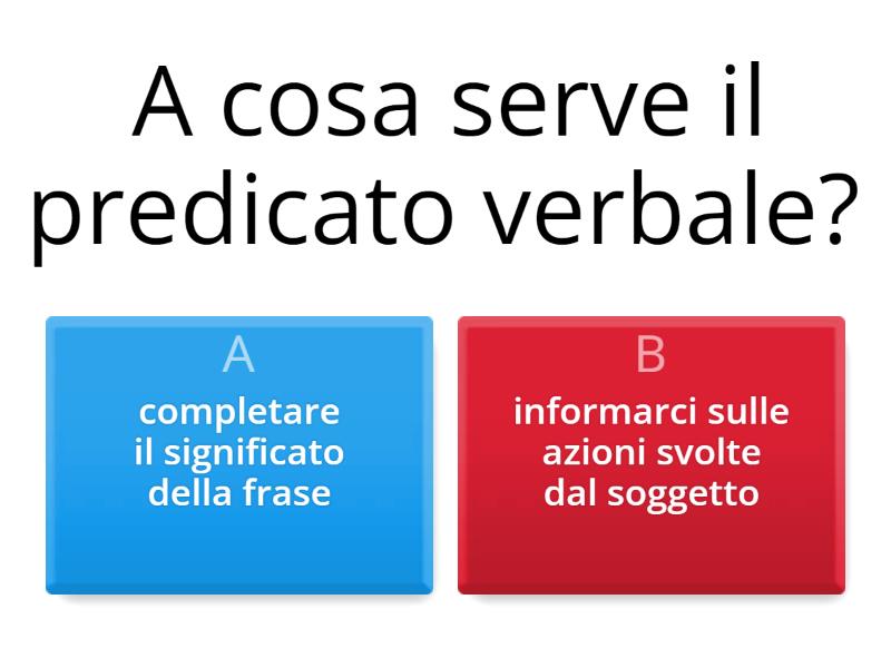 Predicato verbale e nominale - Quiz