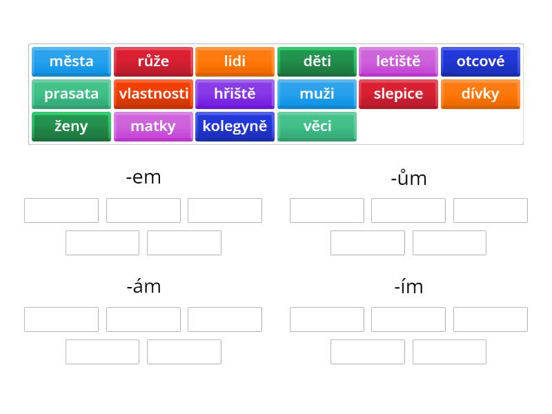 Vyberte koncovku (DATIV PLURÁLU) - Group sort