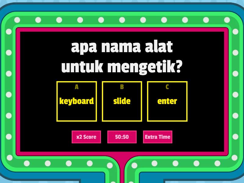 pilihlah jawaban yang menurutmu benar - Gameshow quiz