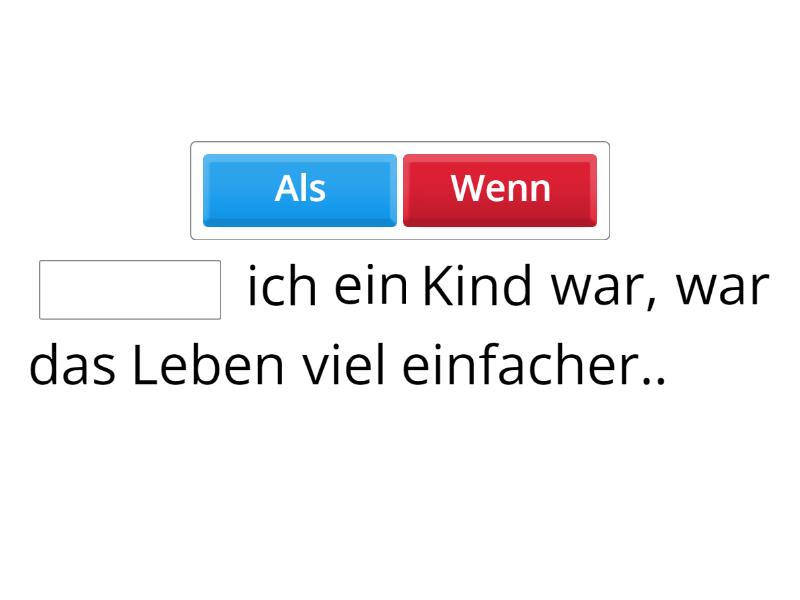 WENN oder ALS? - Missing word