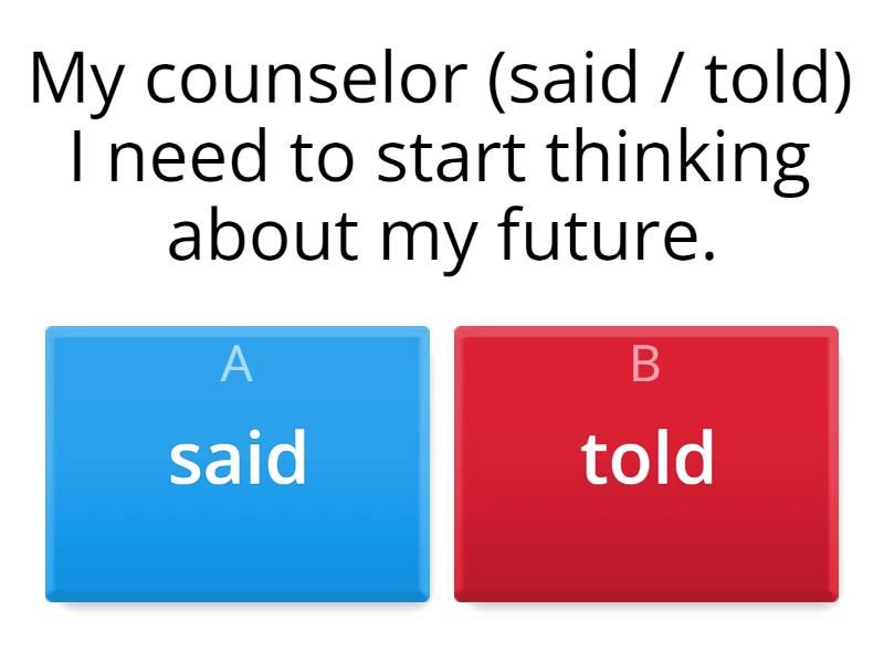 Said vs Told - Quiz