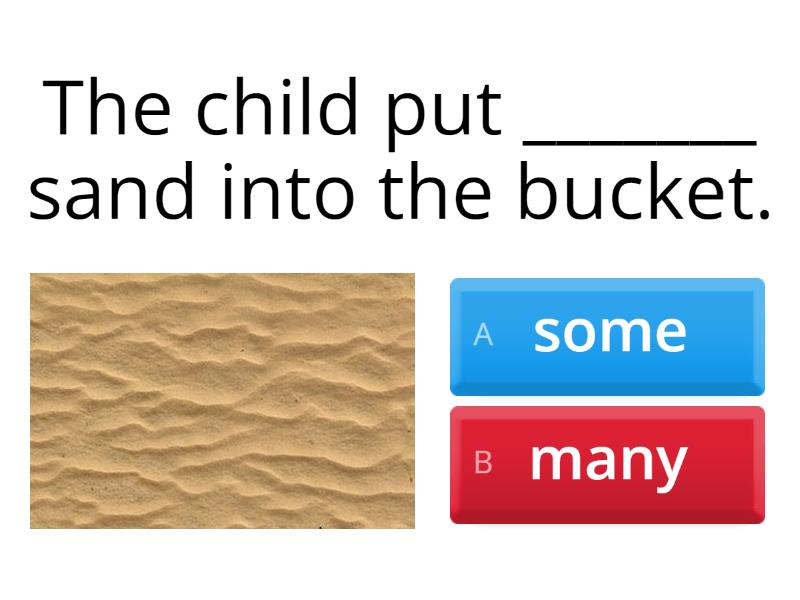 Choose a correct answer ( some - many ) - Quiz