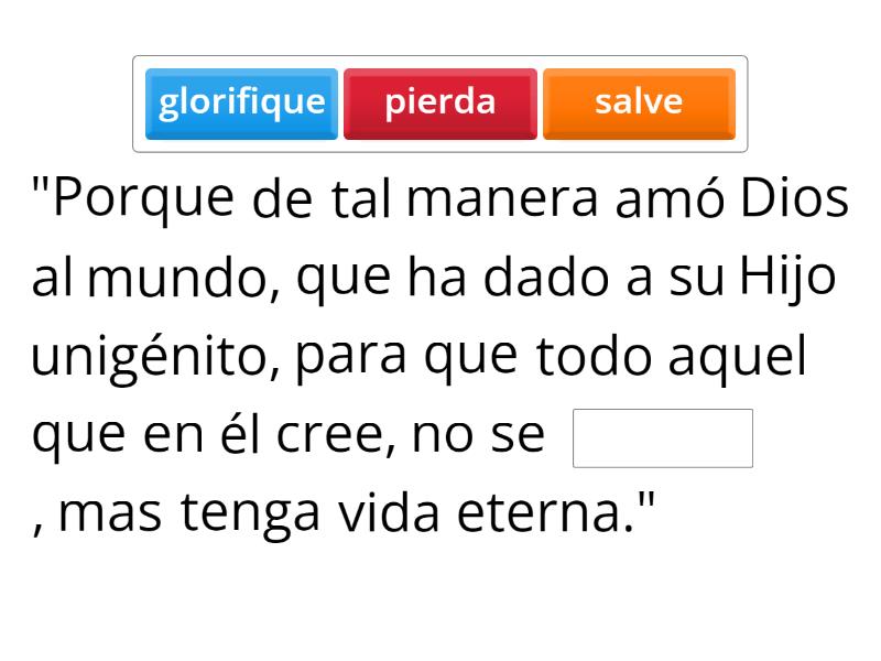 Completa el Versiculo - Complete the sentence