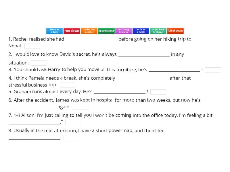 Fill in the gaps with the most appropriate health idioms from the ...