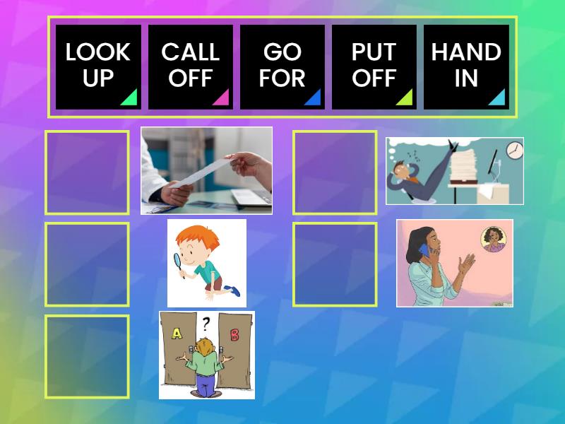 PHRASAL VERBS - Match up