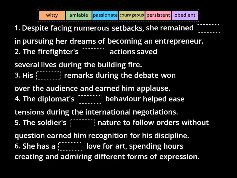 Personality adjectives adv. - Complete the sentence