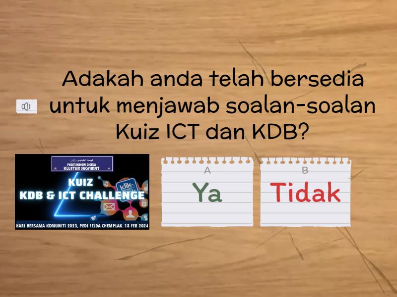 KUIZ ICT & KDB - Hari Bersama Komuniti PEDi Felda Chemplak (18 Februari 2024) - Cuestionario