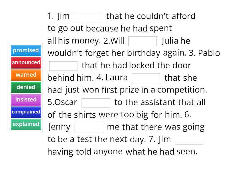 Reporting verbs - Complete the sentence