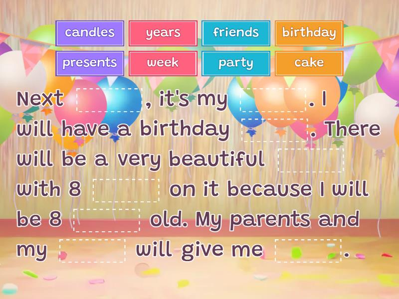 My birthday party - Complete the sentence