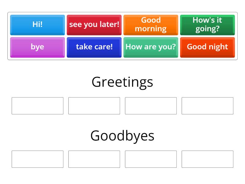 Greetings goodbyes - Group sort