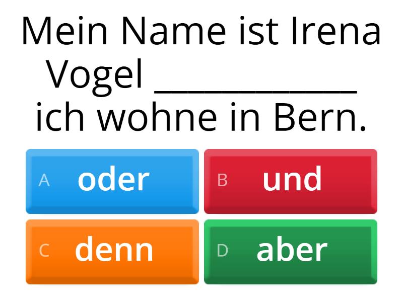 Konjunktionen und/aber/denn/oder - Quiz