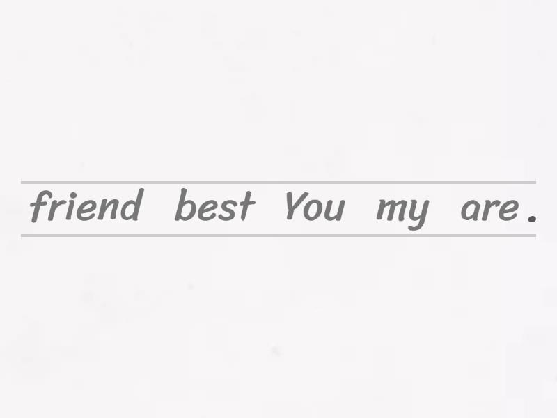 Reorder the sentences: verb to be - Unjumble