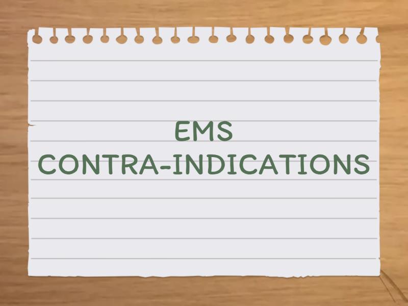 EMS CONTRA-INDICATIONS - Flash cards
