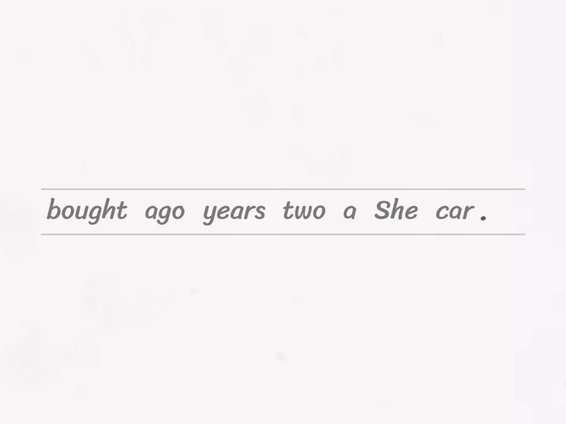 Past Simple - word order - Unjumble
