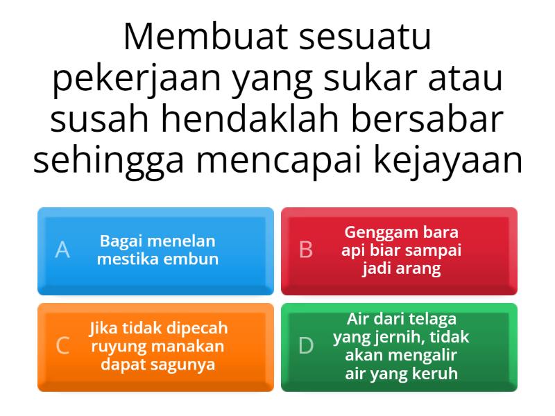 Kuiz Peribahasa - Quiz