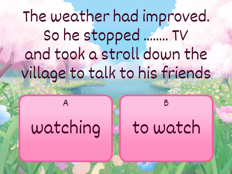 Stop to do or Stop doing - Quiz