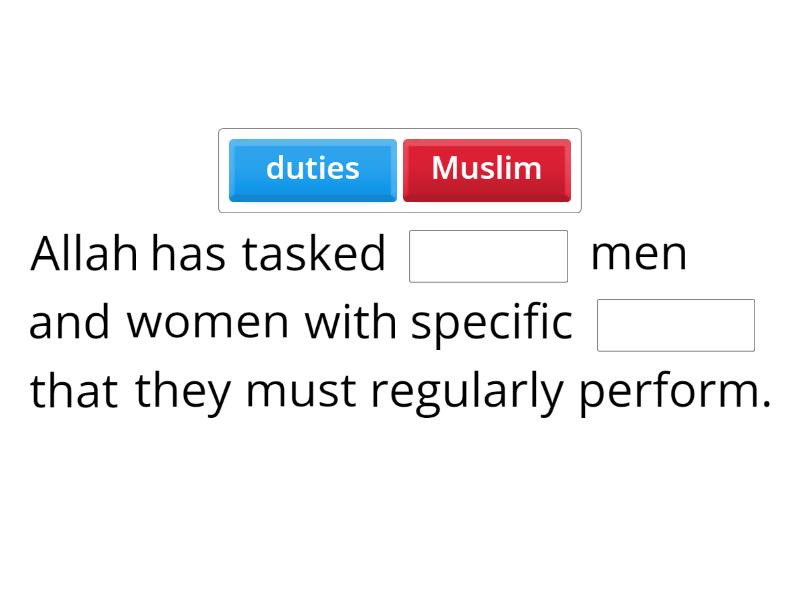 Fulfilling duties towards Allah - Complete the sentence