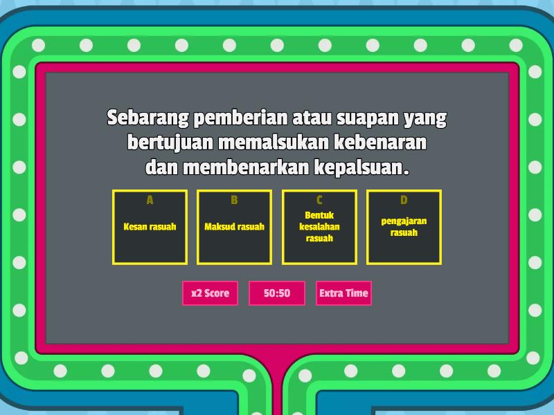 LARANGAN RASUAH TINGKATAN 4 WORDWALL - Gameshow quiz
