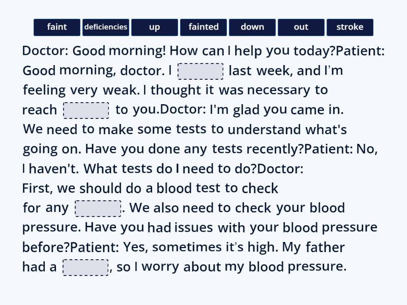 Fainting patient - Complete the sentence